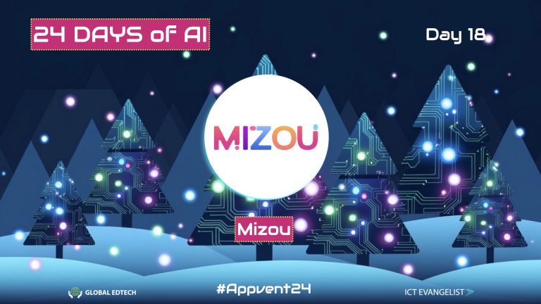 Day 18 of #24DaysOfAi – Support Learning with Mizou and its Interactive Chatbots - Global EdTech